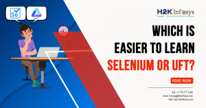 Which is Easier to Learn, Selenium or UFT? | H2kinfosys Blog