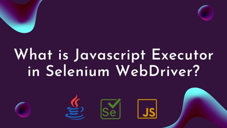 JavaScriptExecutor in Selenium WebDriver with Example