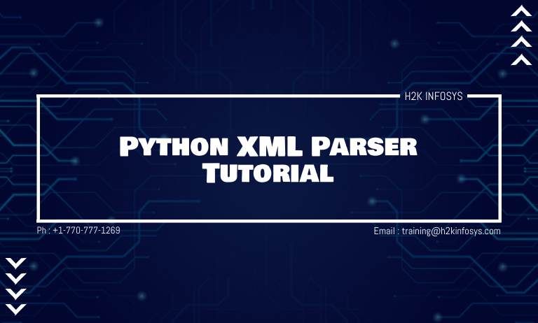 Python XML Parser Tutorial | H2K Infosys Blog Python XML Parser Tutorial | H2K Infosys Blog