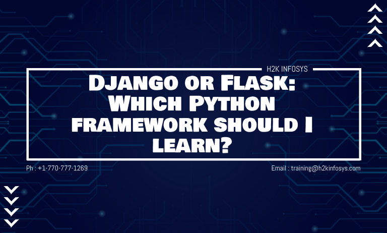 Django Or Flask Which Python Framework Should I Learn