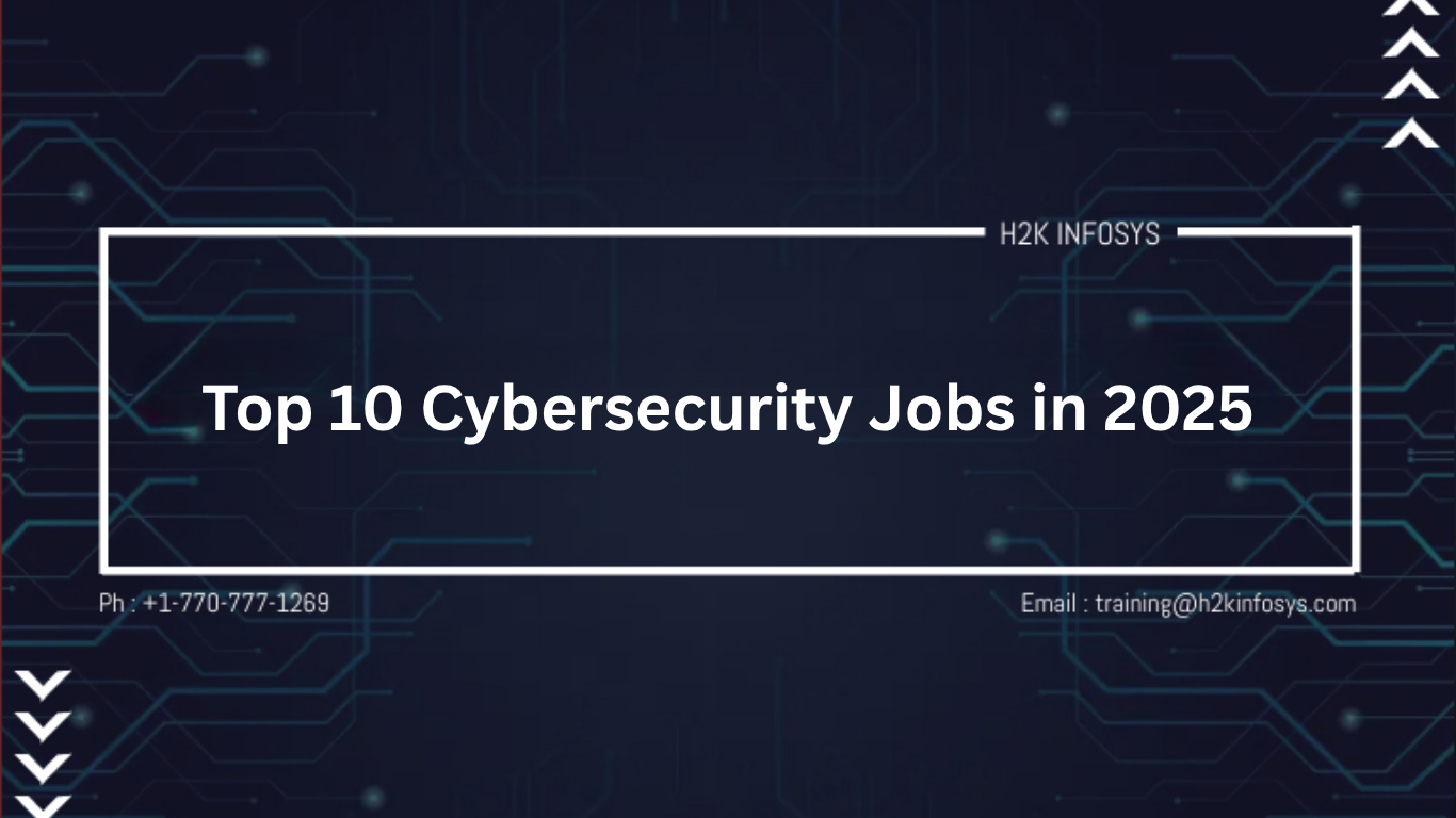 Top 10 cybersecurity jobs in 2022