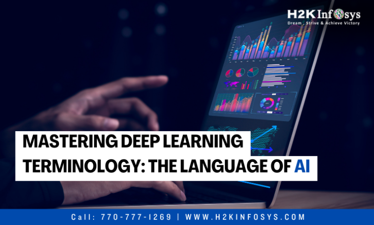 Mastering Deep Learning Terminology: The Language of AI | H2K Infosys Blog Mastering Deep Learning Terminology: The Language of AI | H2K Infosys Blog