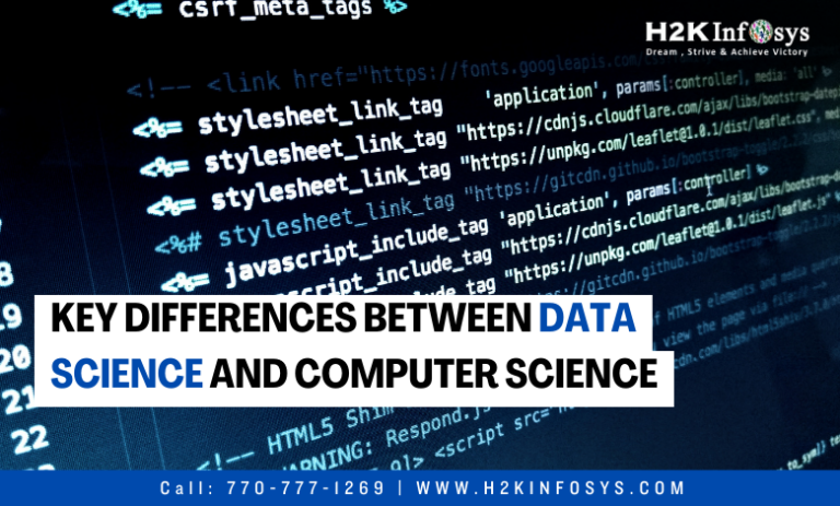 Key Differences Between Data Science And Computer Science H2k Infosys Blog
