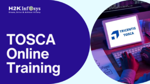 Advanced TOSCA Automation Testing Guide | H2K Infosys Blog