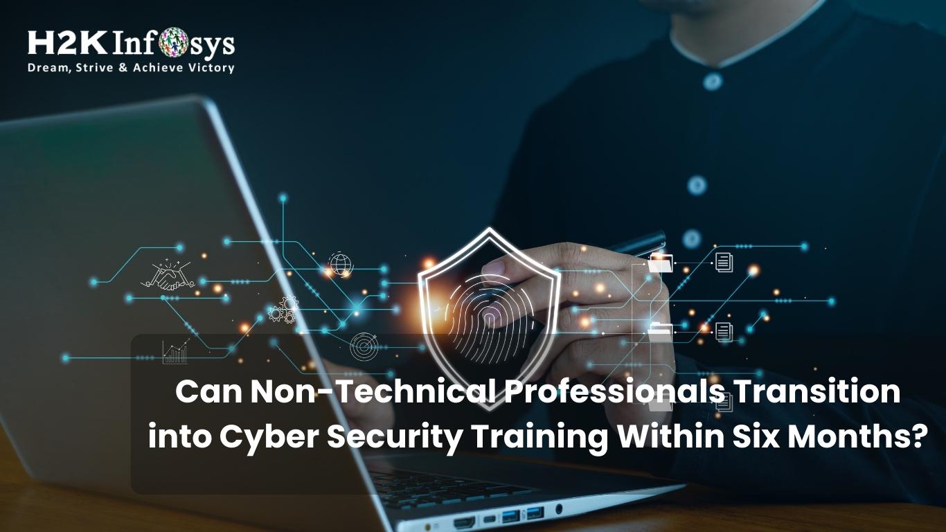 Can Non-Technical Professionals Transition into Cyber Security Training ...