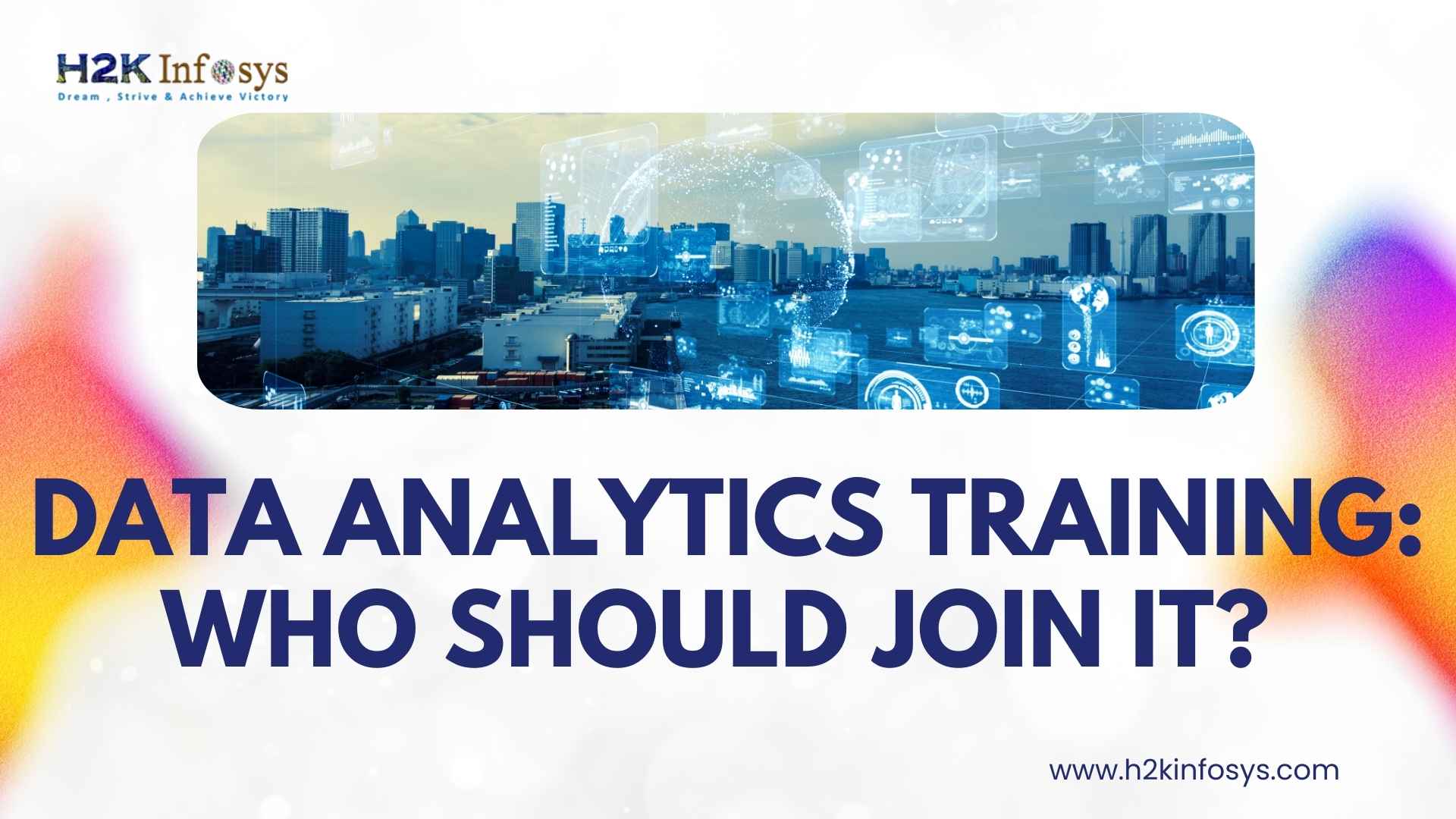Data analytics training: Who should join it? | H2K Infosys Blog