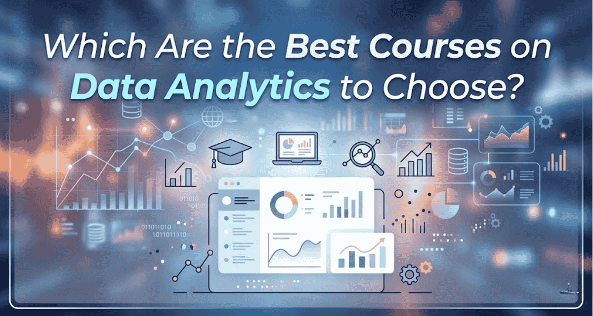 Which Are the Best Courses on Data Analytics to Choose? | H2K Infosys Blog